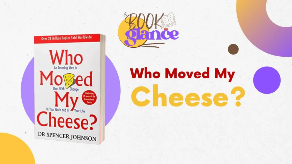 Who Moved My Cheese Summary: 4 Change Patterns | BookSummary